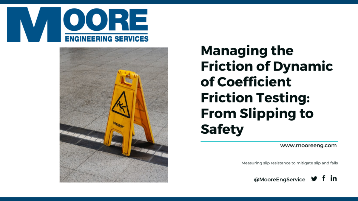 Managing the Friction of Dynamic of Coefficient Friction Testing: From ...
